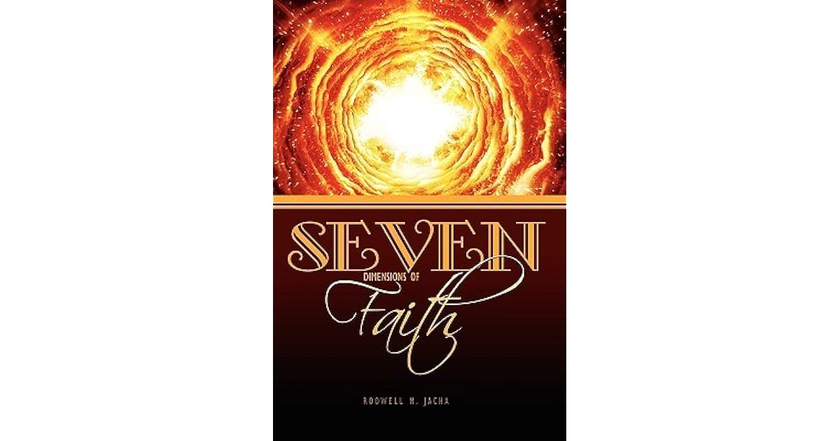 Seven Dimensions of Faith by Rodwell Jacha
