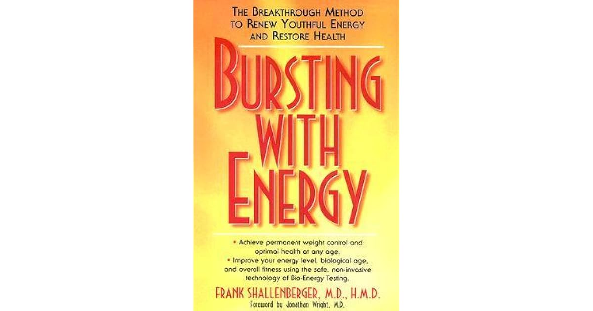 Bursting with Energy: The Breakthrough Method to Renew Youthful Energy ...