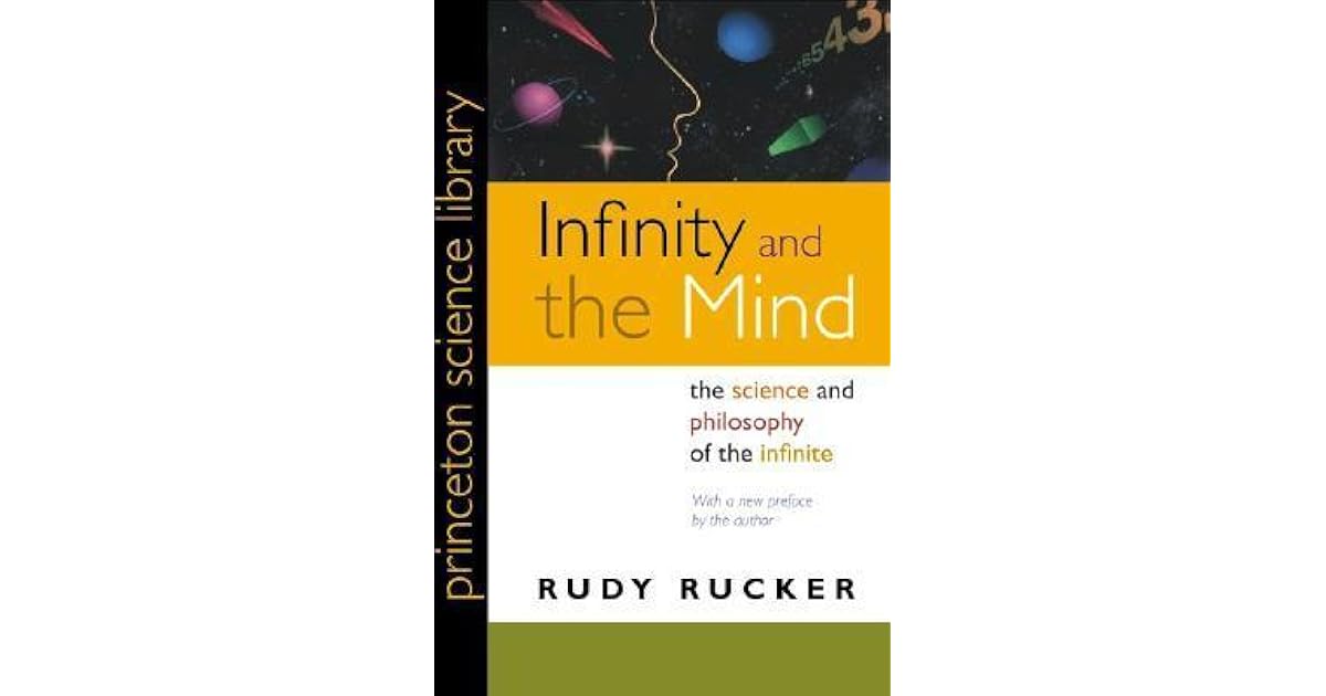 Infinity and the Mind: The Science and Philosophy of the Infinite by ...