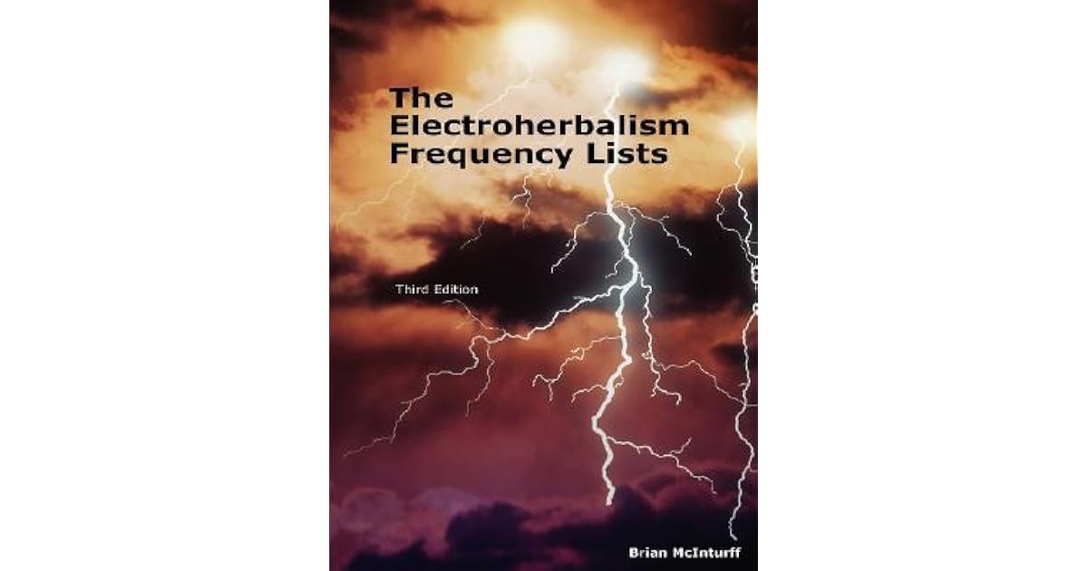 The Electroherbalism Frequency Lists by Brian McInturff