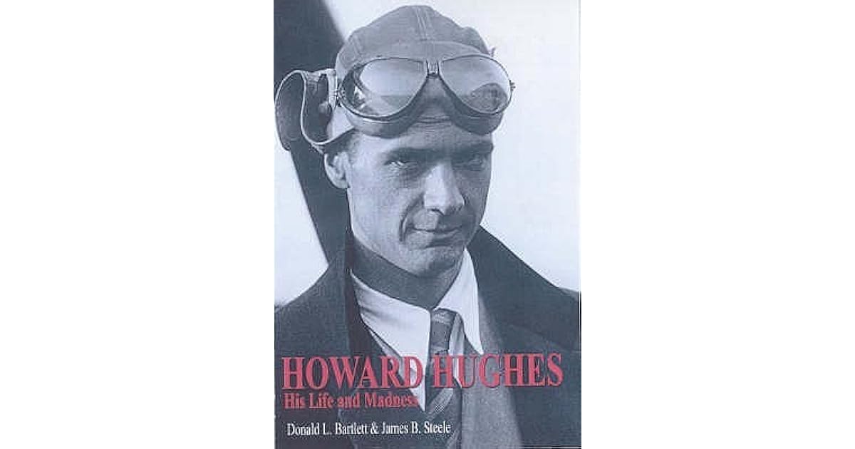 Howard Hughes His Life And Madness by Donald L. Barlett