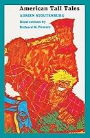 American Tall Tales by Adrien Stoutenburg