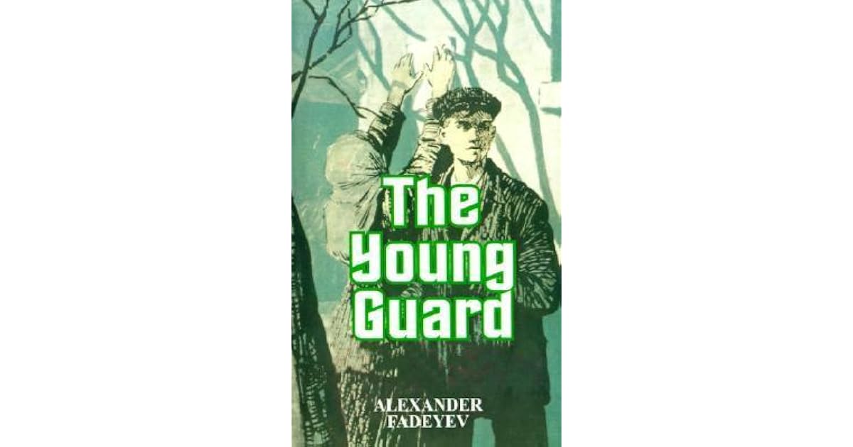 The Young Guard by Alexander Fadeyev