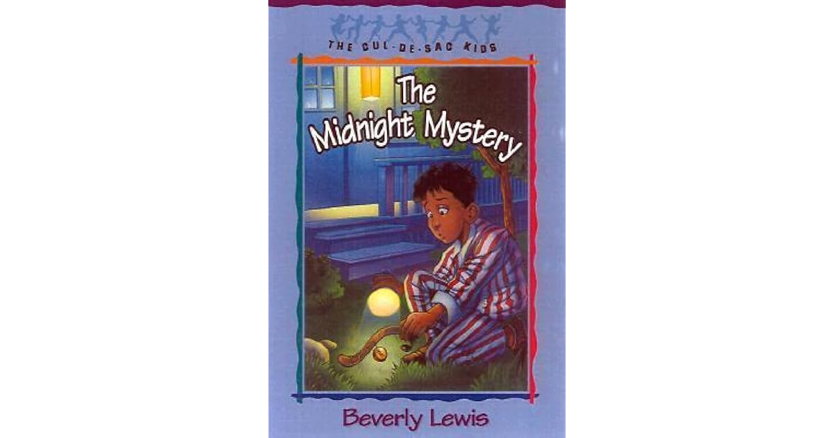 The Midnight Mystery (Cul-de-sac Kids, #24) by Beverly Lewis