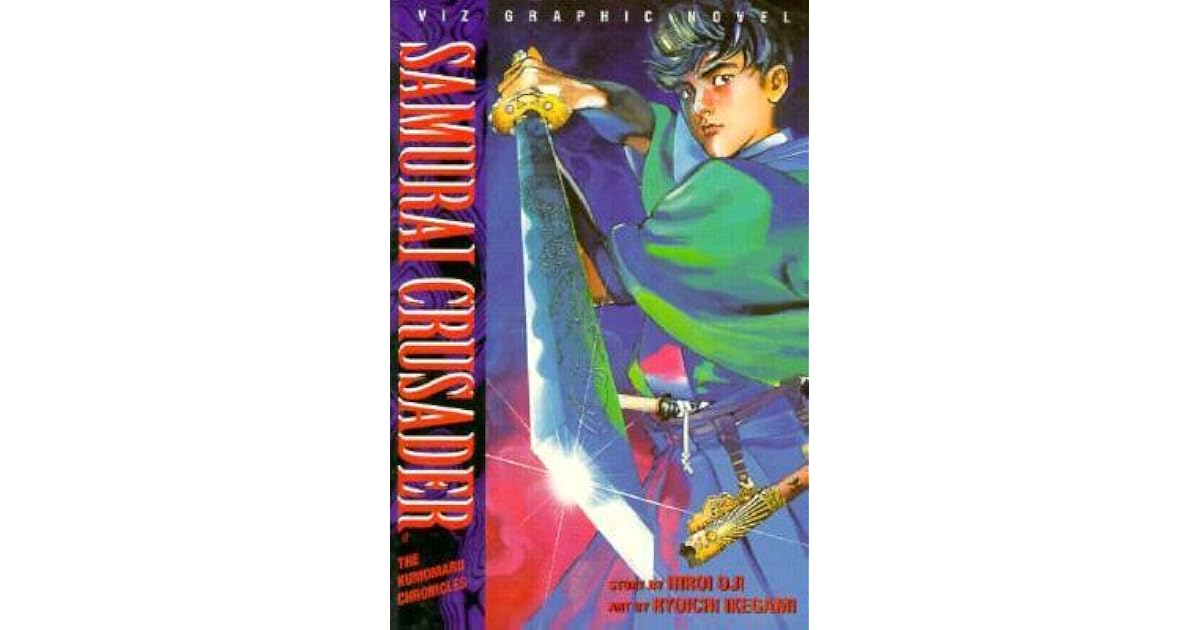 Samurai Crusader: Kumomaru Chronicles by Ohji Hiroi