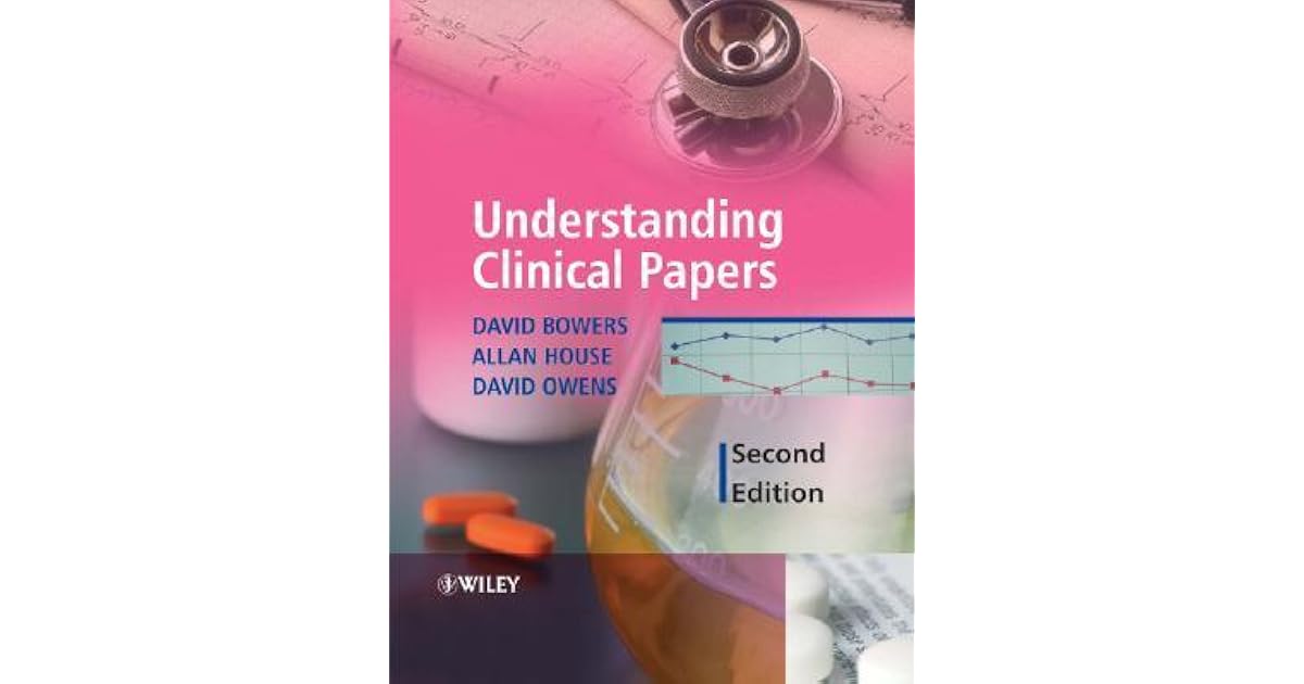 Understanding Clinical Papers by David Bowers