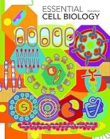 Essential Cell Biology by Bruce Alberts