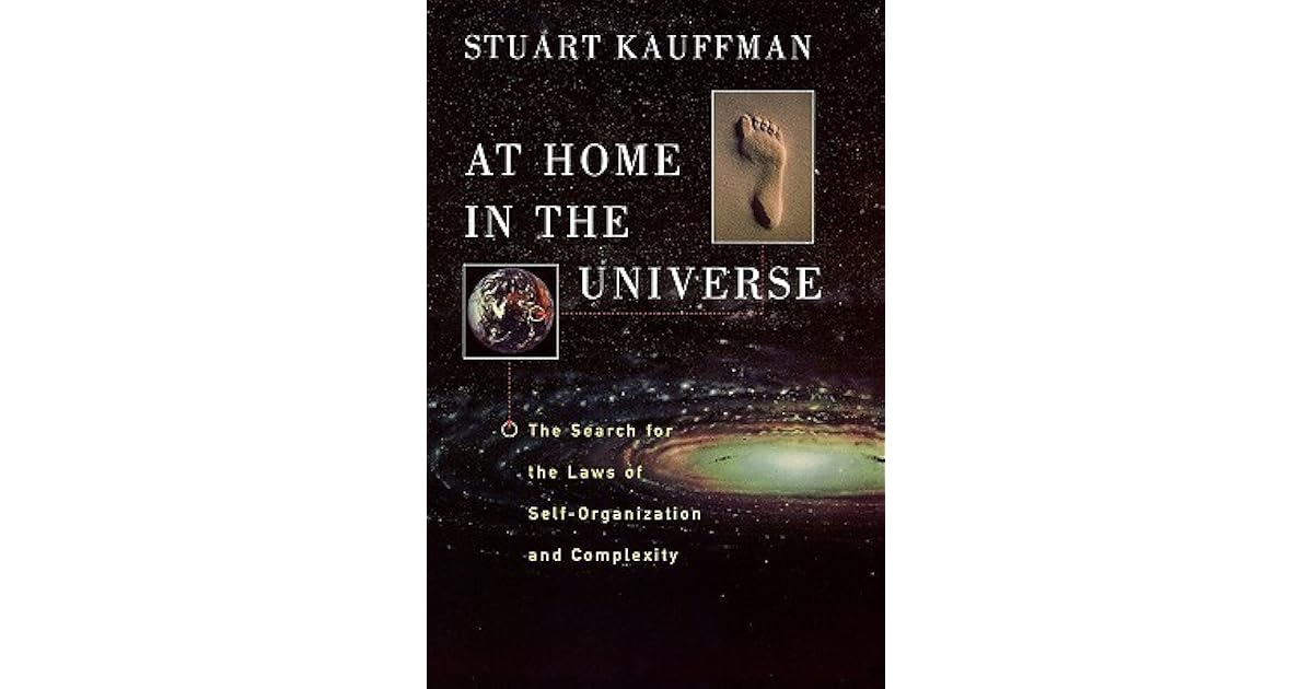 At Home in the Universe: The Search for the Laws of Self-Organization ...