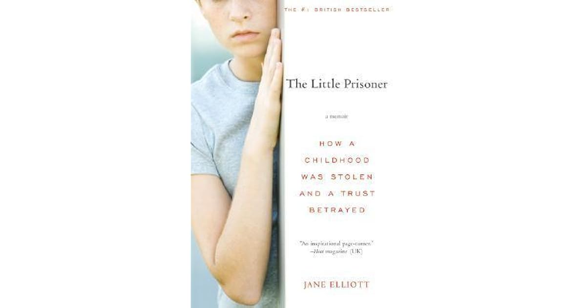 The Little Prisoner: A Memoir by Jane Elliott
