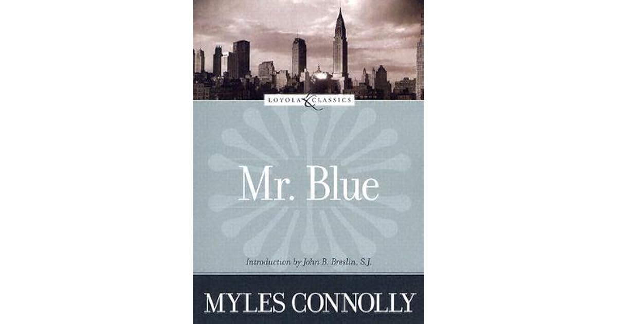 Mr. Blue by Myles Connolly