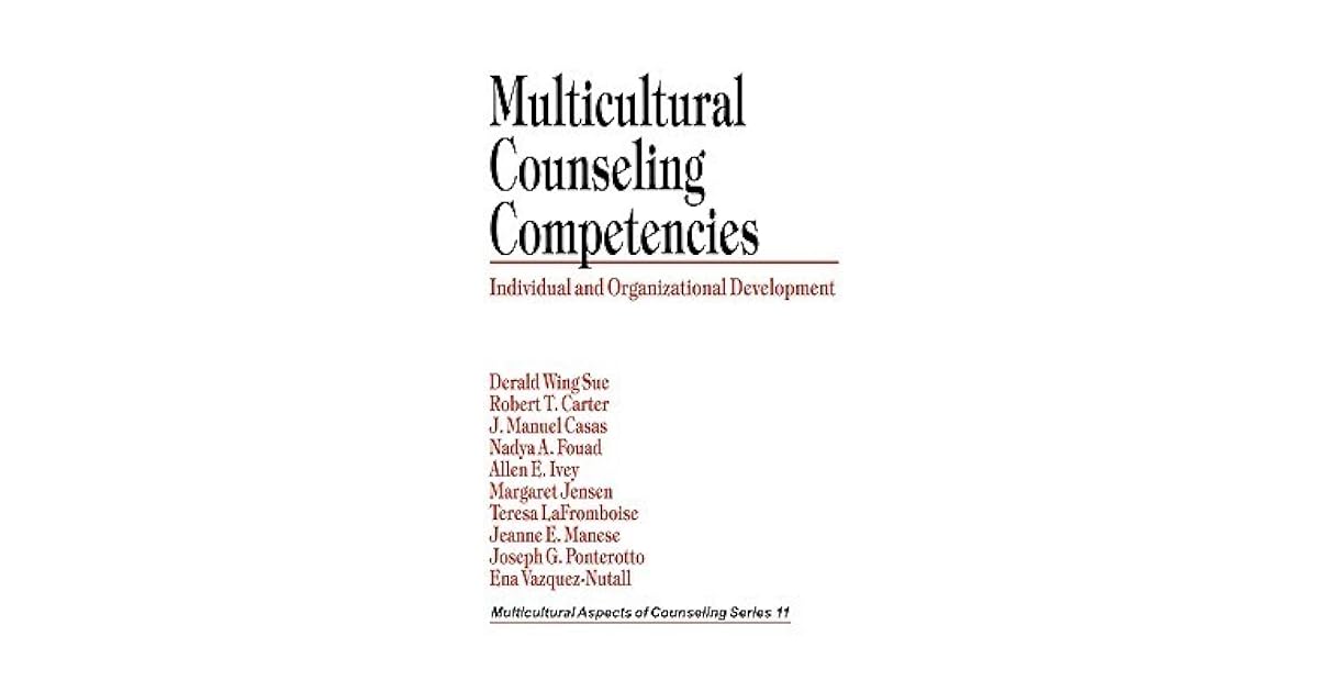 Multicultural Counseling Competencies: Individual and Organizational ...