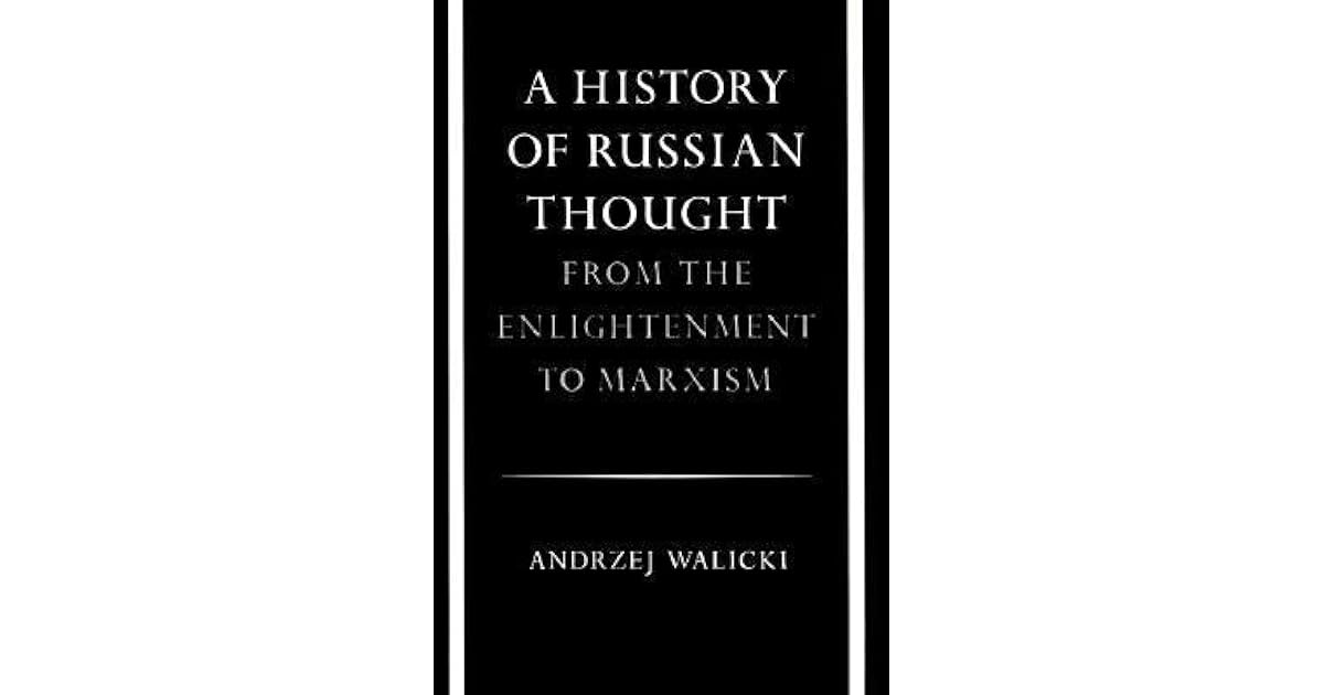 A History of Russian Thought: From the Enlightenment to Marxism by ...
