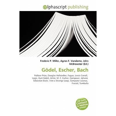 Gödel, Escher, Bach by Agnes F. Vandome — Reviews, Discussion ...