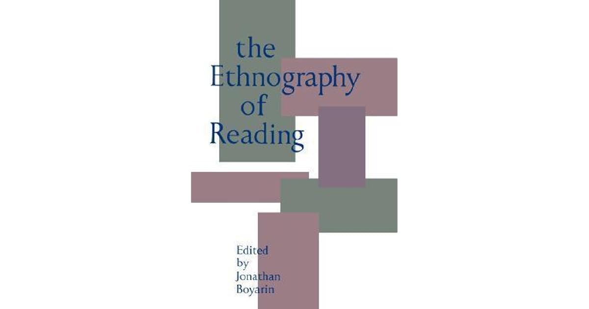 The Ethnography of Reading by Jonathan Boyarin