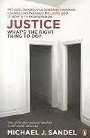 Justice: What's the Right Thing to Do? by Michael J. Sandel