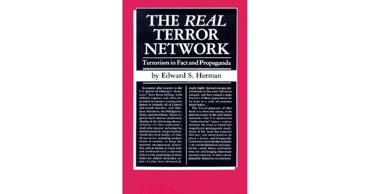 The Real Terror Network: Terrorism in Fact and Propaganda by Edward S ...