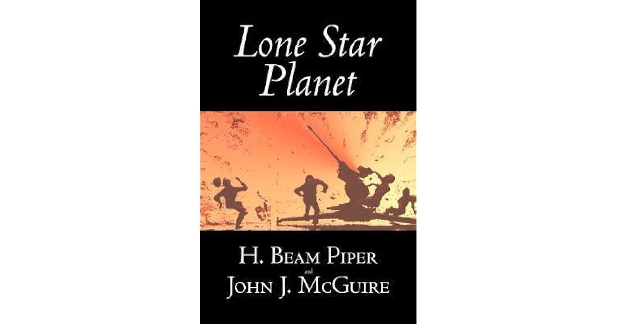 Lone Star Planet by H. Beam Piper