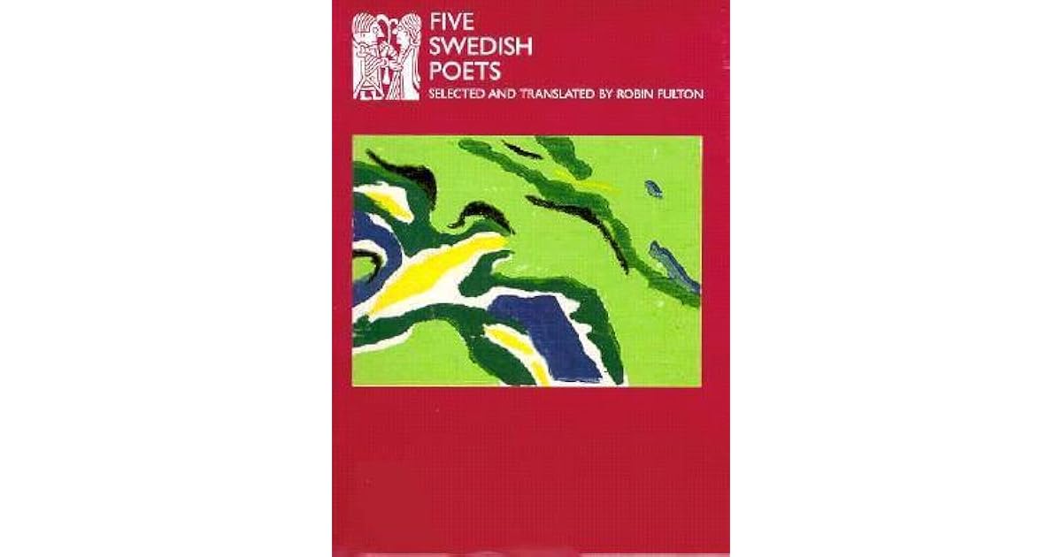 Five Swedish Poets: Kjell Espmark, Lennart Sjögren, Eva Ström, Staffan ...