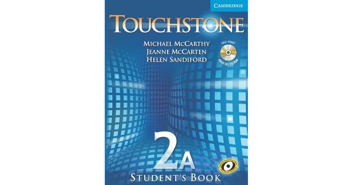 Touchstone 2A: Student's Book [With Audio CD/CDROM] by Michael J. McCarthy