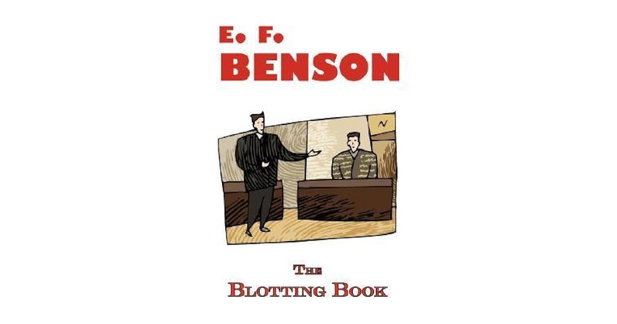 The Blotting Book by E.F. Benson