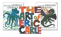 The Art of Eric Carle by Eric Carle
