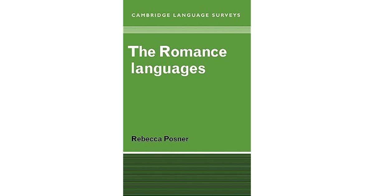 The Romance Languages by Rebecca Posner