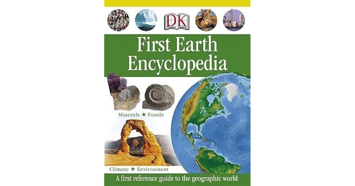 First Earth Encyclopedia by Wendy Horobin