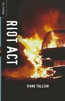 Riot Act by Diane Tullson