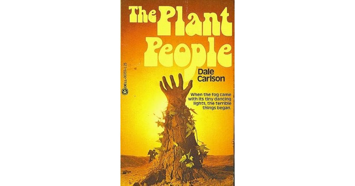 The Plant People by Dale Carlson