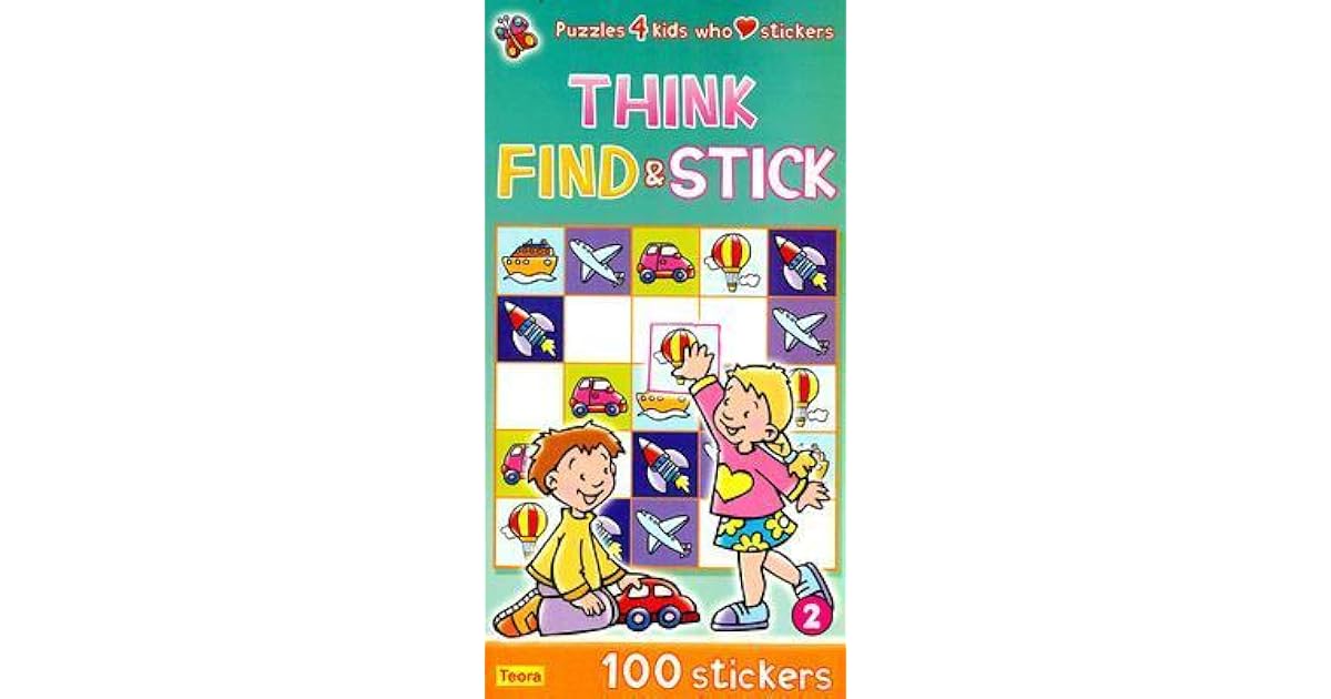 Think, Find & Stick 2 [With 100 Stickers] by Teora