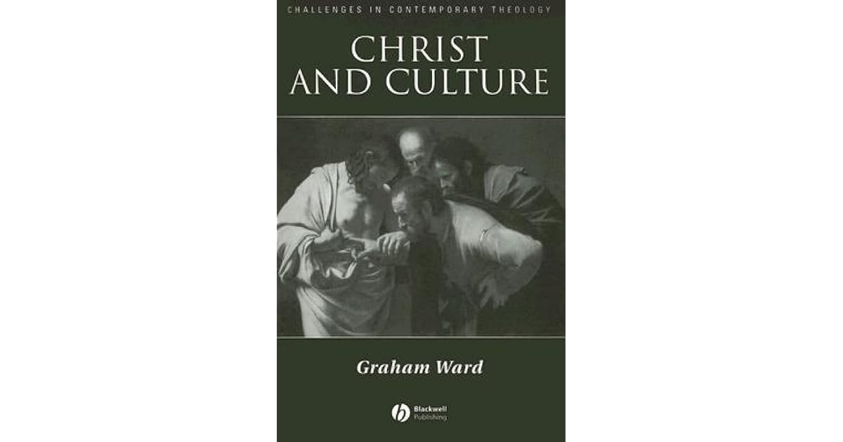 Christ and Culture by Graham Ward