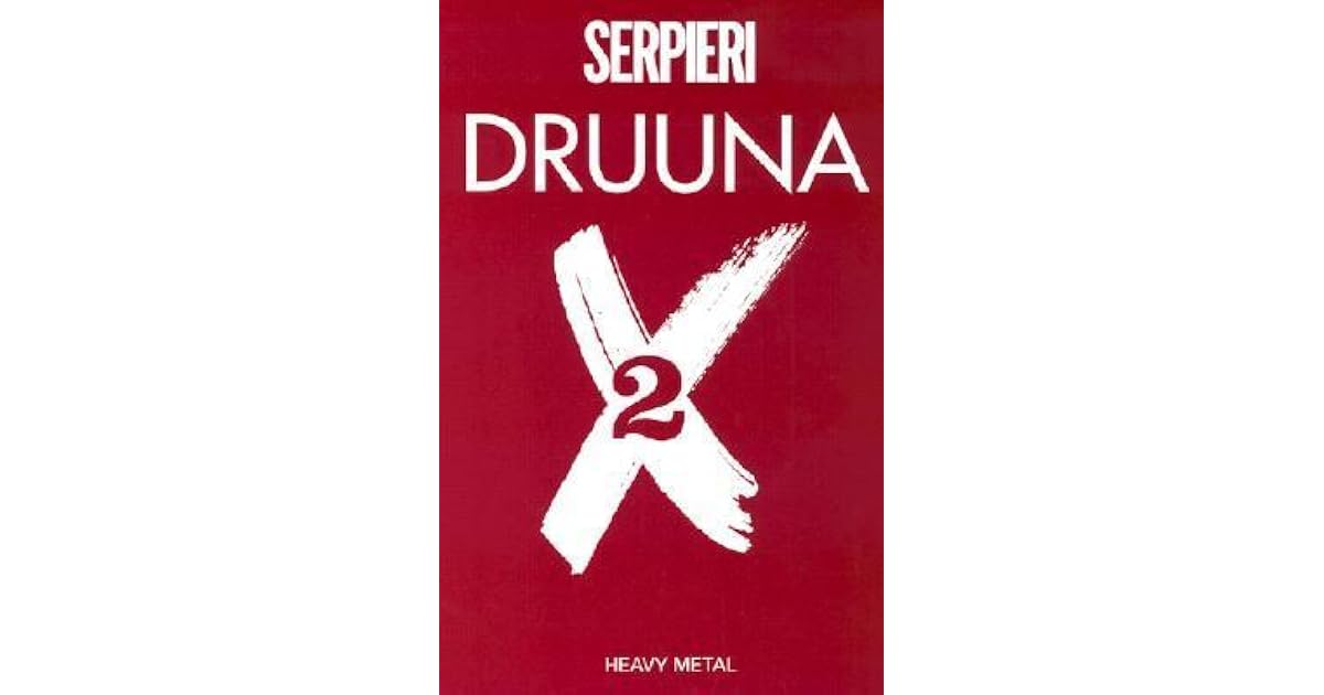 Druuna X 2 By Paolo Eleuteri Serpieri