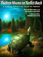 Thirteen Moons on Turtle's Back by Joseph Bruchac