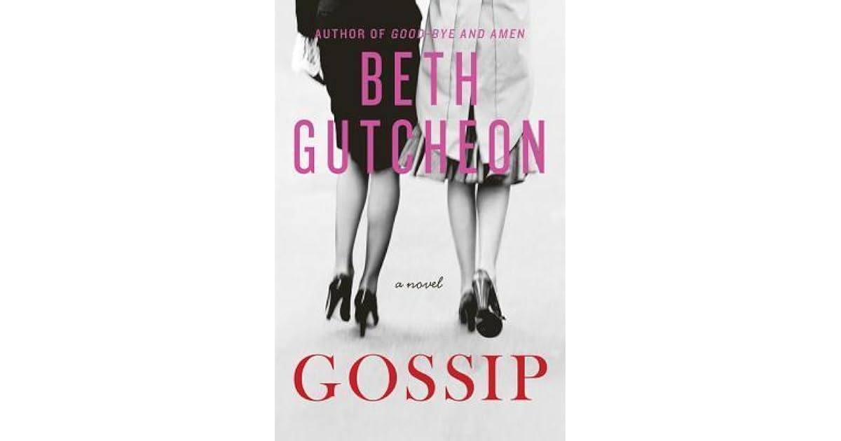 Gossip by Beth Gutcheon