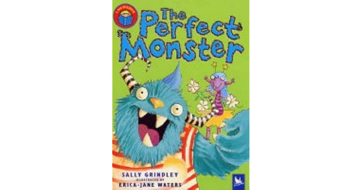 The Perfect Monster by Sally Grindley