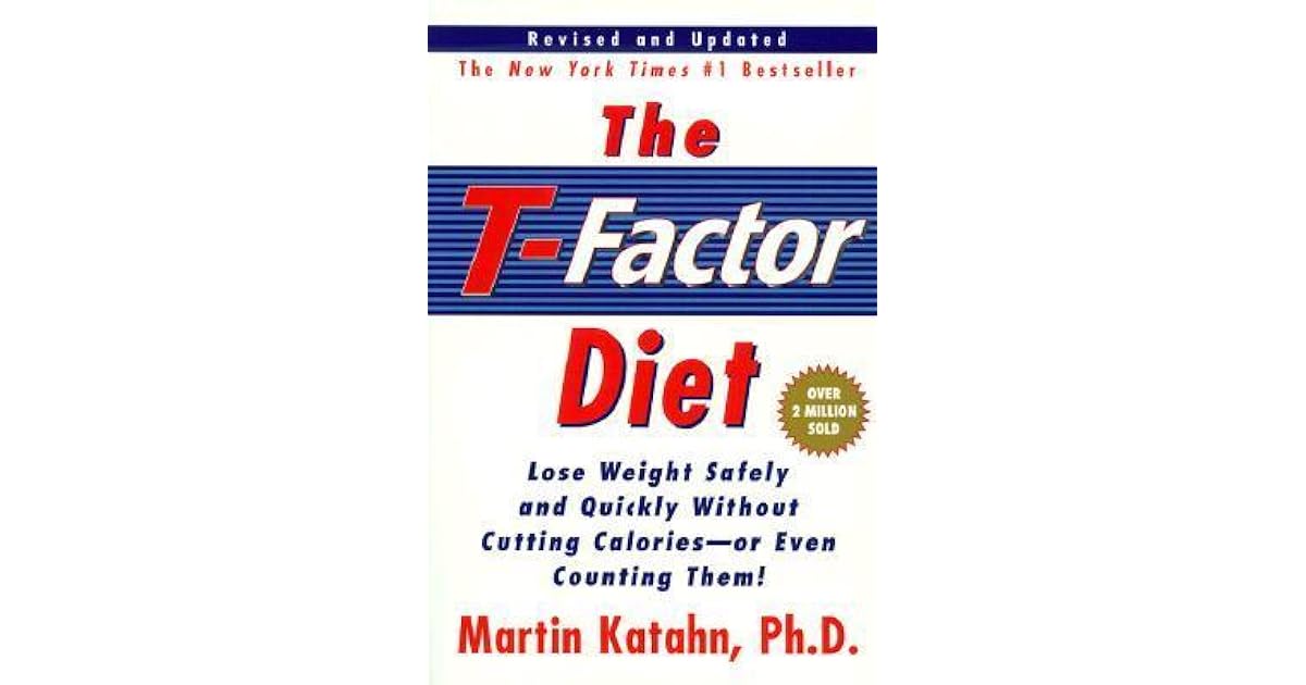 The T-Factor Diet by Martin Katahn