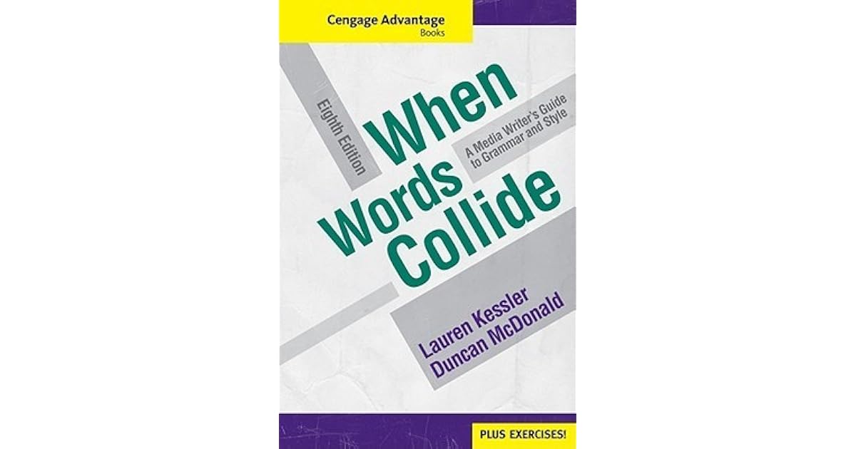 When Words Collide by Lauren Kessler