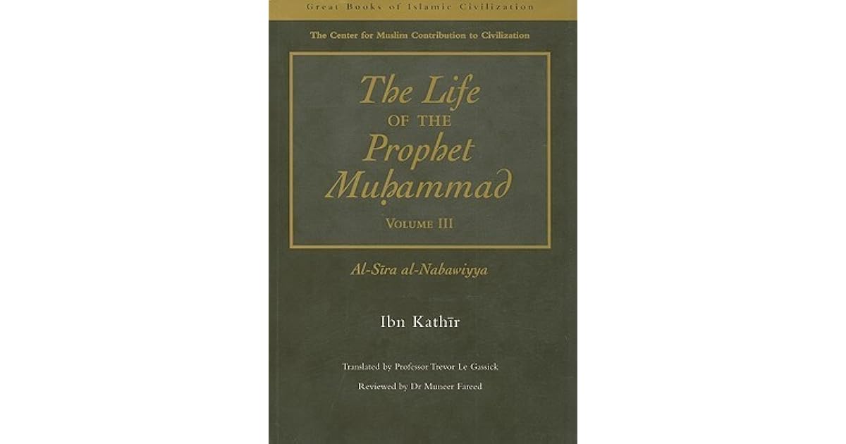 The Life of the Prophet Muhammad by ابن كثير