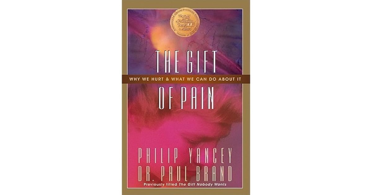 The Gift of Pain by Paul W. Brand