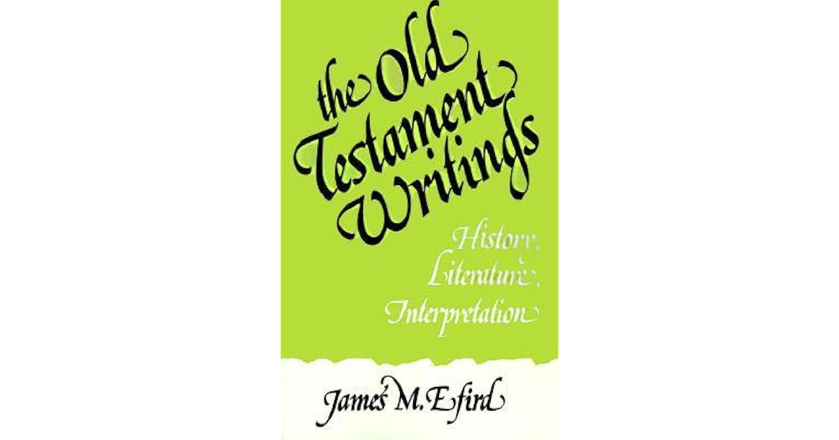 The Old Testament Writings: History, Literature, Interpretation by ...