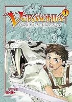 Vermonia #1: Quest for the Silver Tiger by YoYo