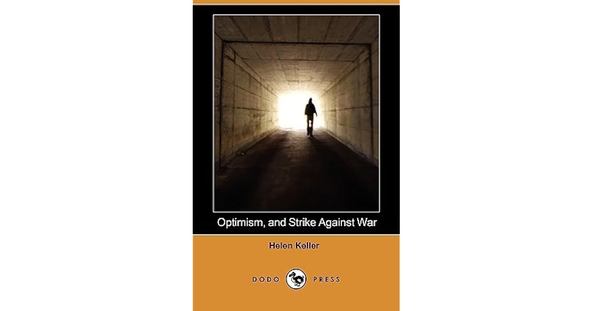 Optimism/Strike Against War by Helen Keller