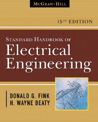 Standard Handbook for Electrical Engineers by H. Wayne Beaty