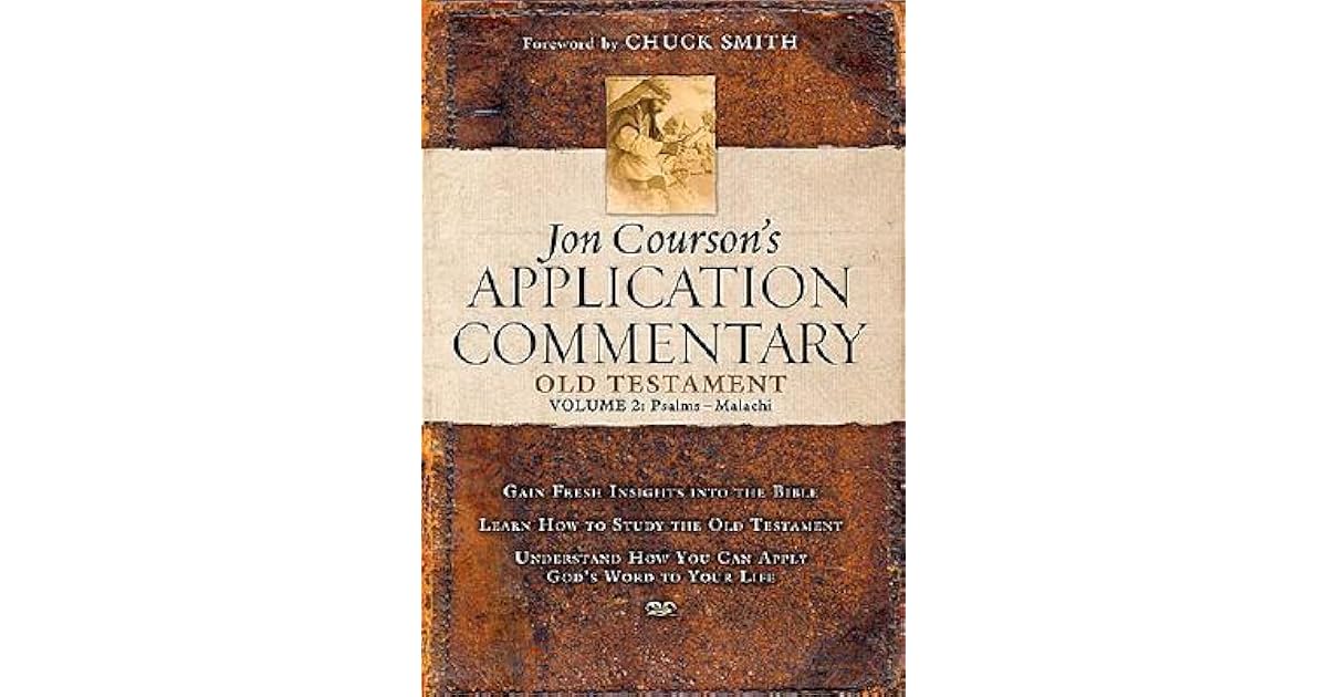 Jon Courson's Application Commentary: Volume 2, Old Testament by Jon ...