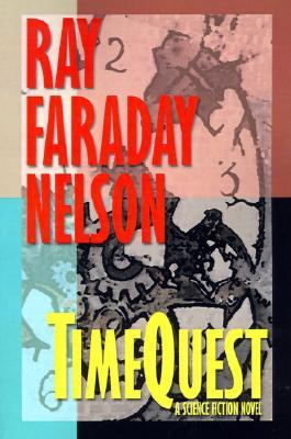 Timequest by Ray Faraday Nelson