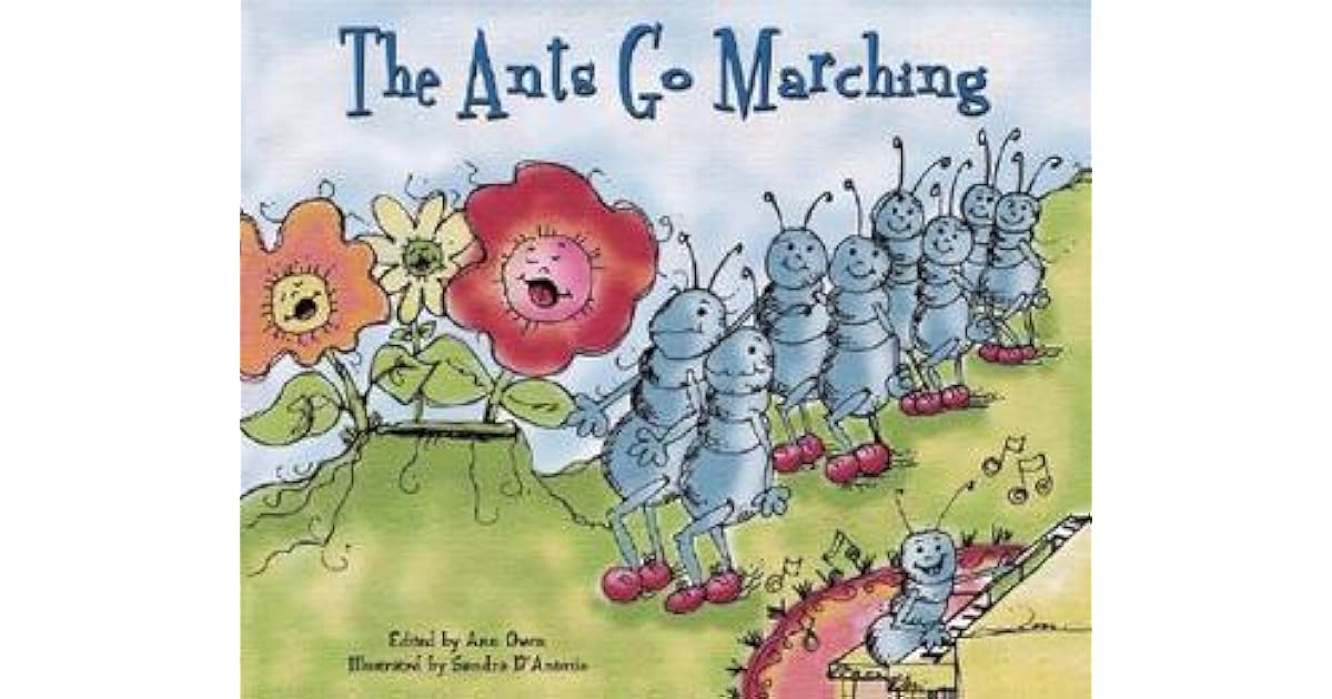 The Ants Go Marching by Ann Owen