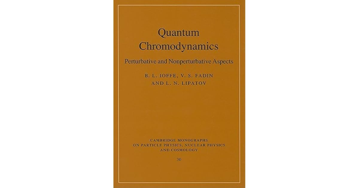 Quantum Chromodynamics: Perturbative And Nonperturbative Aspects by B.L ...