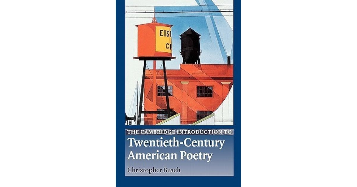 The Cambridge Introduction to Twentieth-Century American Poetry by ...