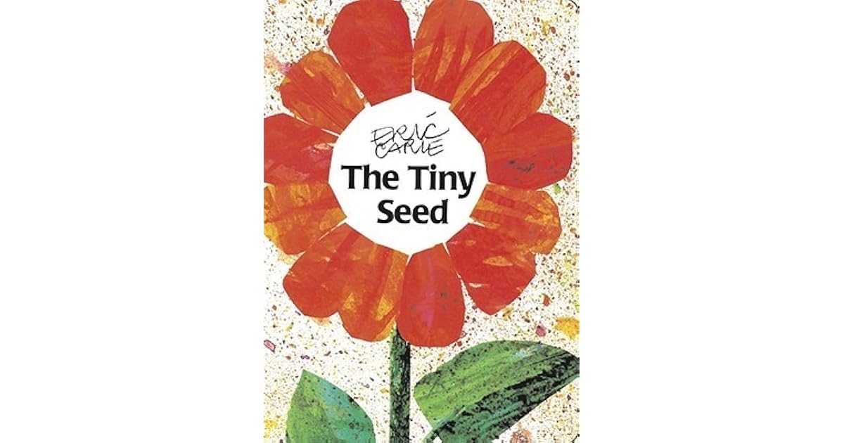 The Tiny Seed by Eric Carle