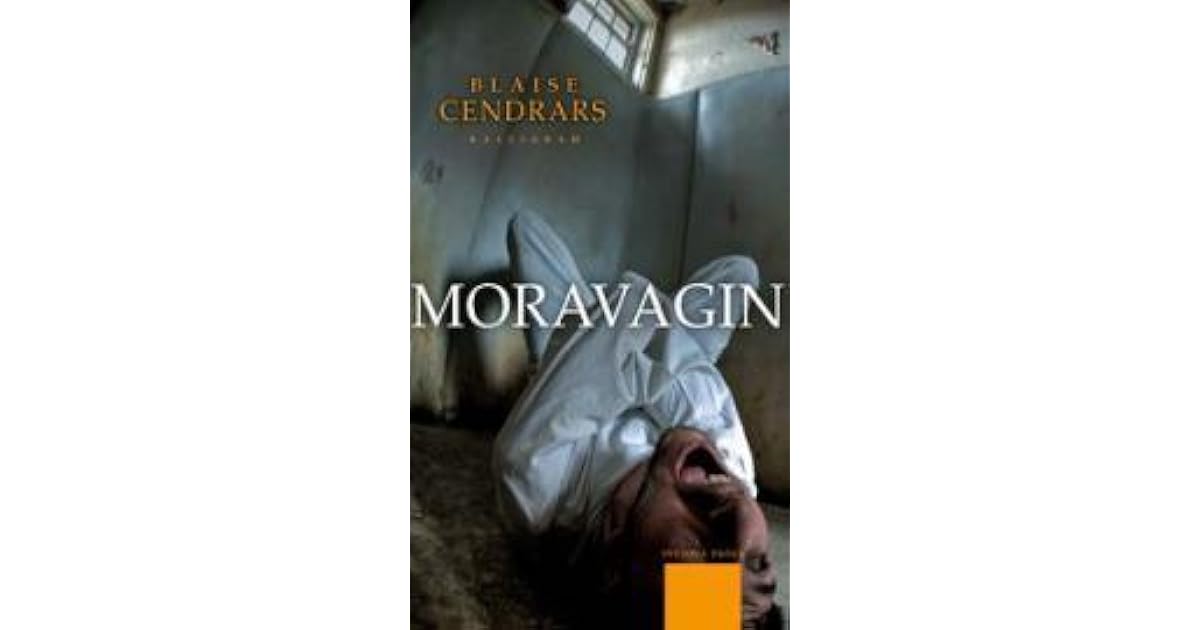 Moravagin by Blaise Cendrars